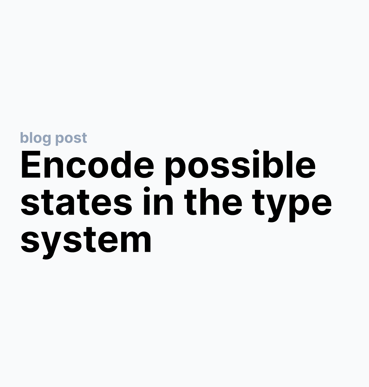Encode Possible States In The Type System Thomas Lefebvre 